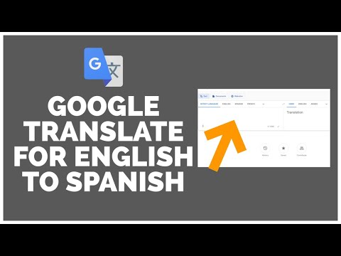 How to Use Google Translate: English to Spanish Google Translation (2022)