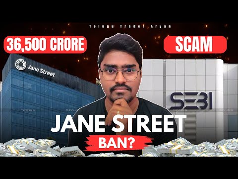 Jane Street Exposed 36,000cr Scam? Sebi ban