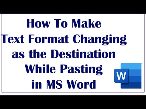 How To Change Text Format as the Destination While Pasting in MS Word