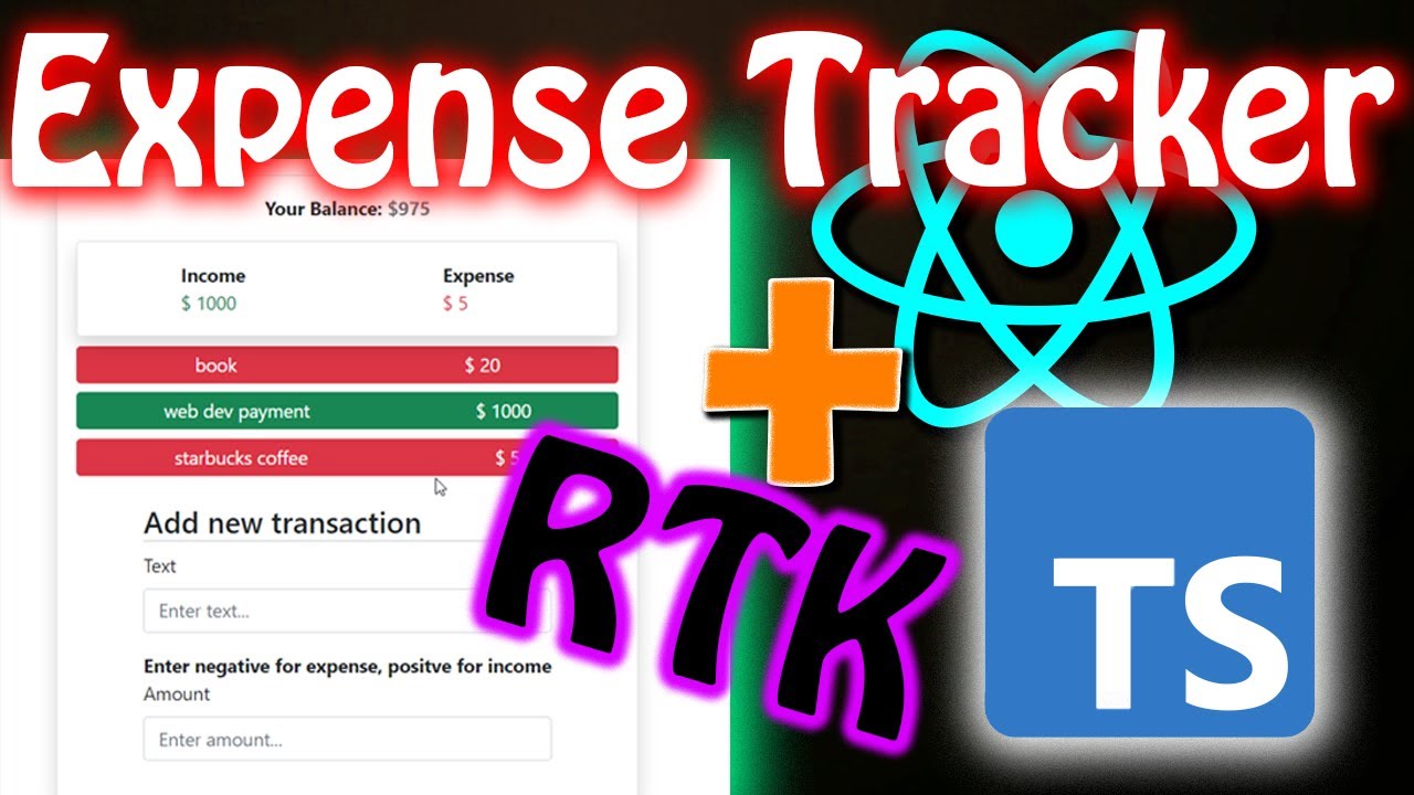 TypeScript React Redux Toolkit Tutorial - Lets Build An Expense Tracker Using React, RTK, TypeScript