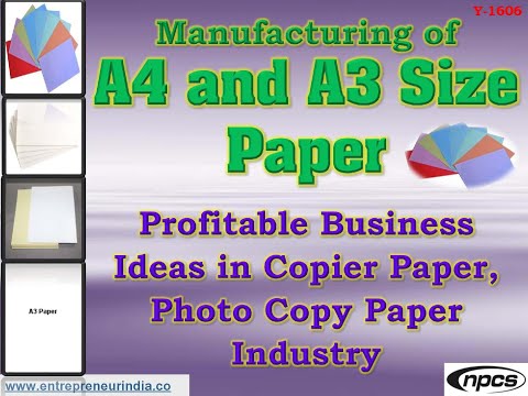 Manufacturing of A4 and A3 Size Paper.