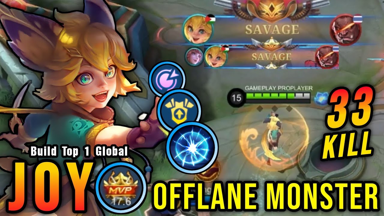 2x SAVAGE & 2x MANIAC!! 33 Kills Joy MVP 17.6 Points!! - Build Top 1 Global Joy ~ MLBB