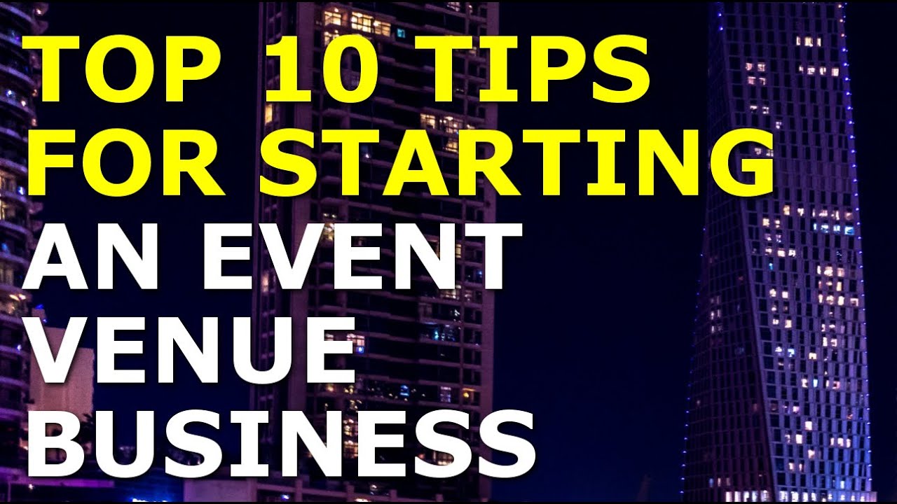 How to Start an Event Venue Business | Free Event Venue Business Plan Template Included