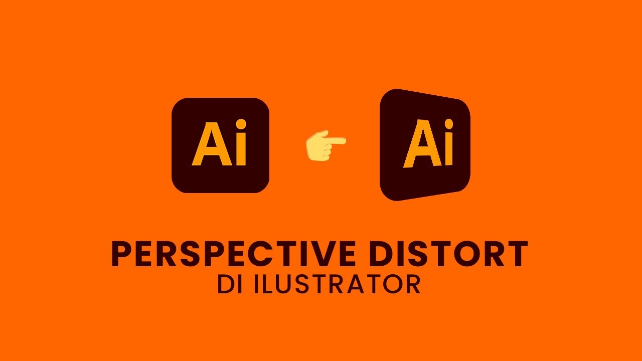 Cara Perspective Distort di Adobe Illustrator