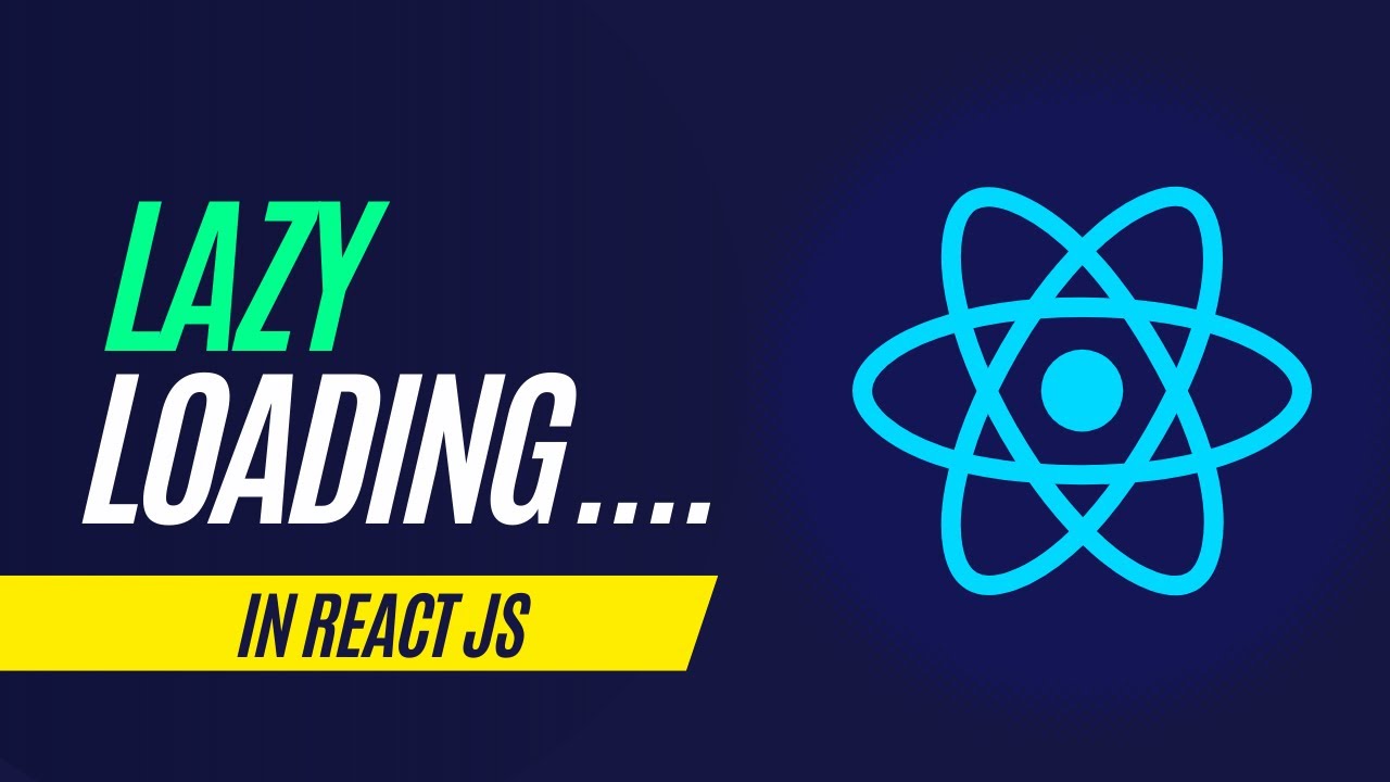 Lazy Loading in React JS