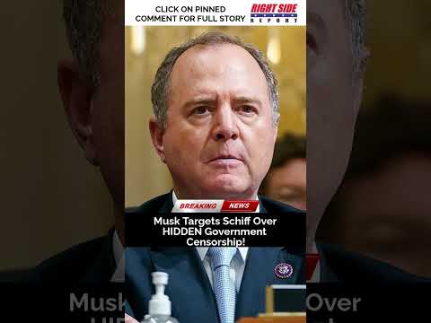 Musk Targets Schiff Over HIDDEN Government Censorship! #breakingnews #news #elonmusk #twitter