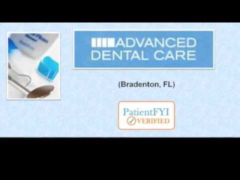 Best Dentists in BRADENTON, FL: PatientFYI--Verified (Advanced Dental Care Of Lakewood Ranch)
