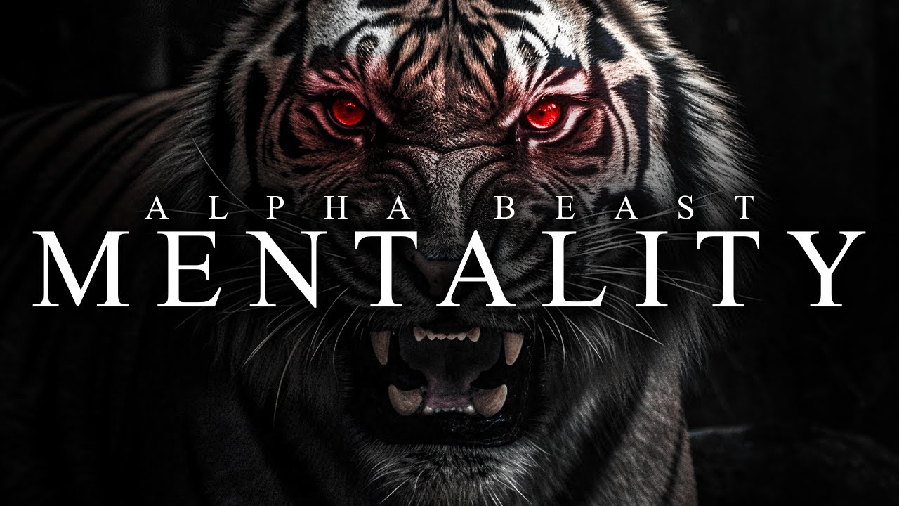 Harnessing the Alpha Beast Mentality: A Guide to Overcoming Adversity ...