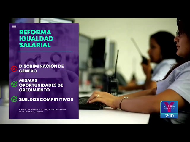 Buscan garantizar paridad salarial entre hombres y mujeres | Excélsior