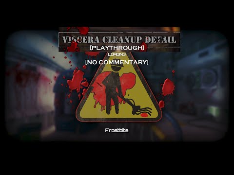 Steam Community :: Video :: Viscera Cleanup Detail Playthrough | [Part ...