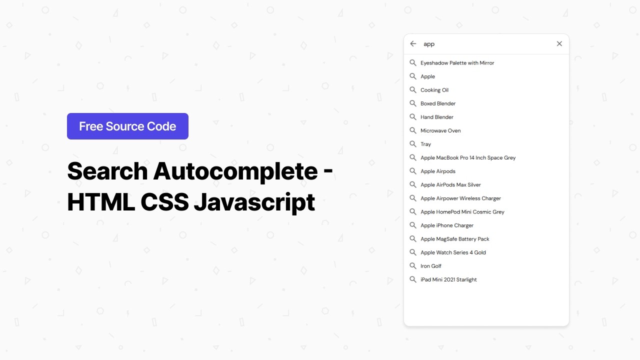 Search Autocomplete - HTML CSS Javascript