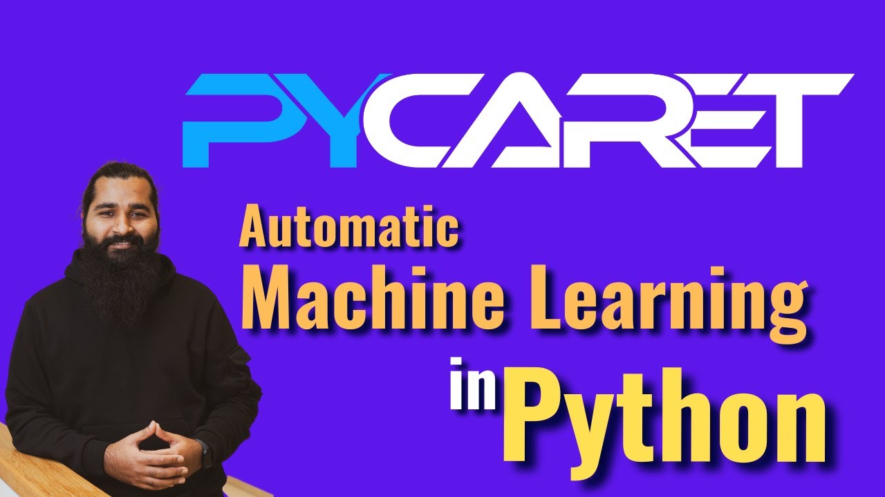 PyCaret Tutorial for Automated Machine Learning | Simplify ML Tasks with Python