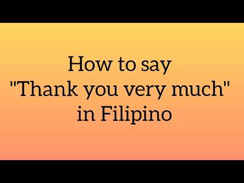 How to say "Thank you very much" in Filipino | Tagalog words