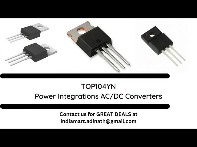 Power Ic - TOP104YN Power Integrations AC/DC Converters Importer from ...