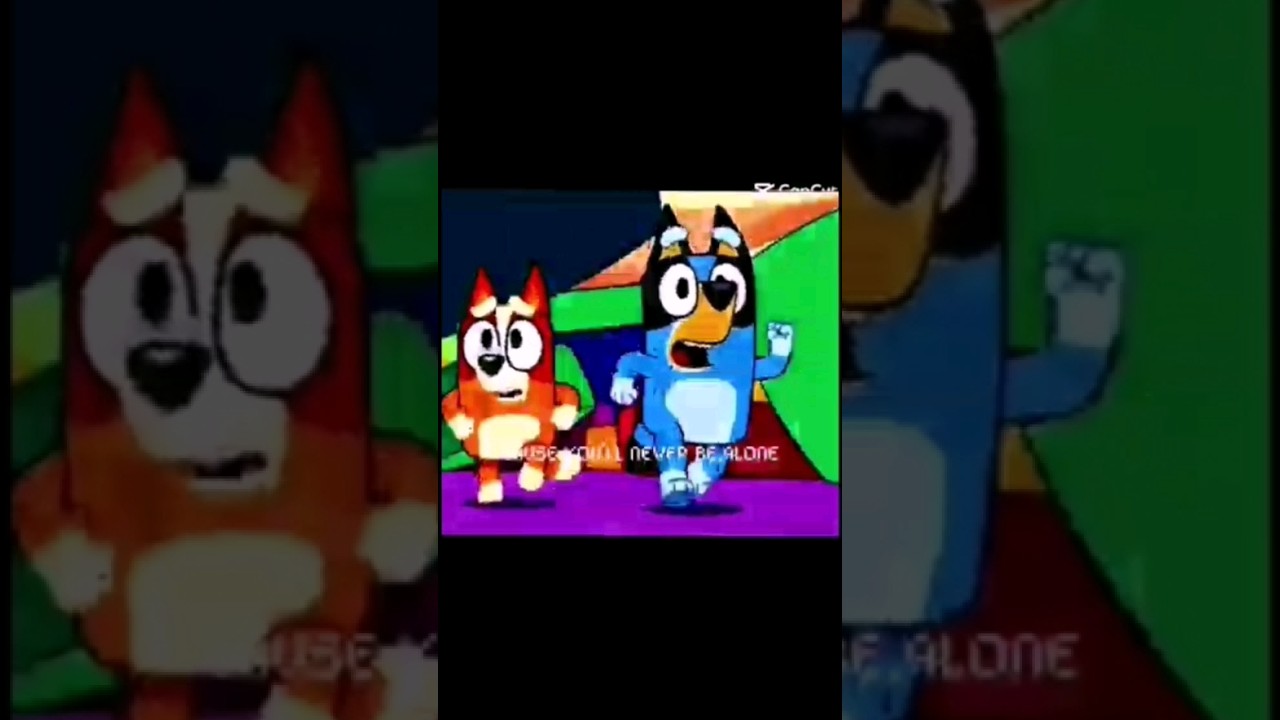 Never be Alone bluey