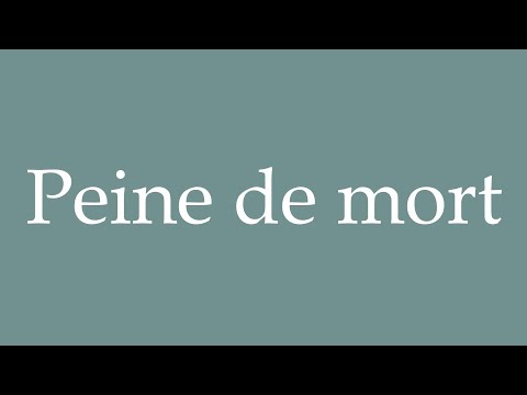 How to Pronounce ''Peine de mort'' (Death penalty) Correctly in French