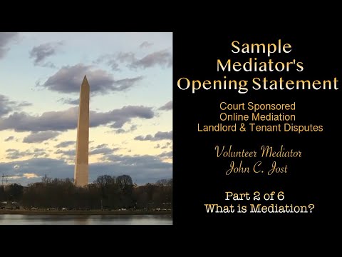 Part 2 - Example of a Mediator's Opening Statement
