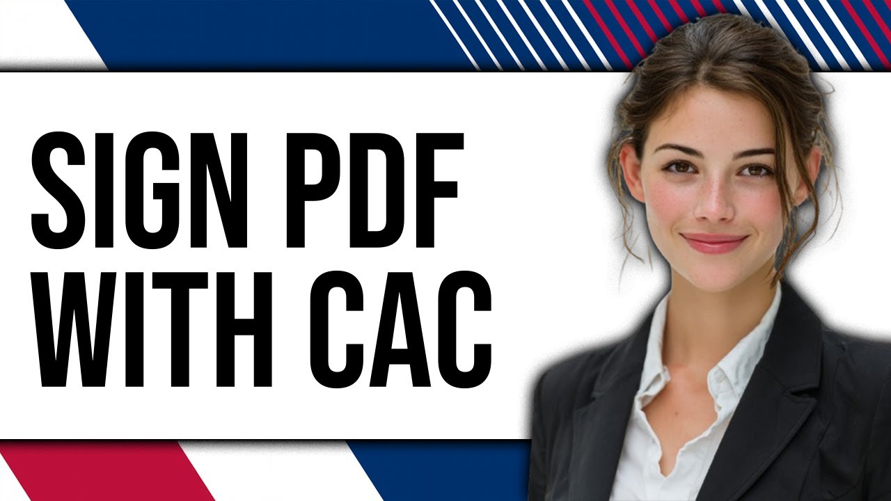 How To Sign PDF With CAC