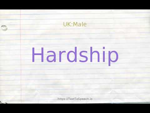 How to pronounce hardship