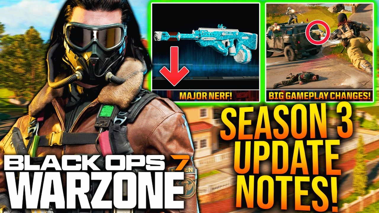 Full SEASON 3 UPDATE PATCH NOTES! (Major BLACK OPS 7 Changes, WARZONE META UPDATE, & More)