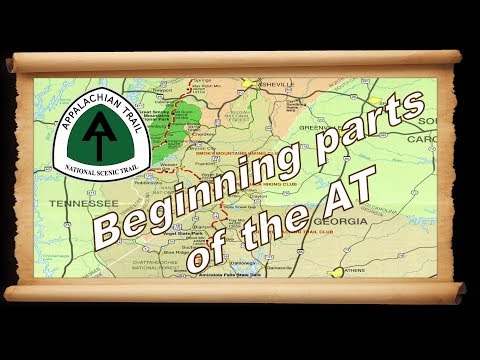 Appalachian Trail - Beginning Section : Part 1