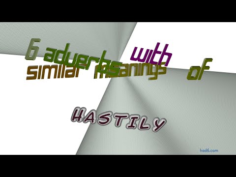 hastily - 7 adverbs synonym of hastily (sentence examples)