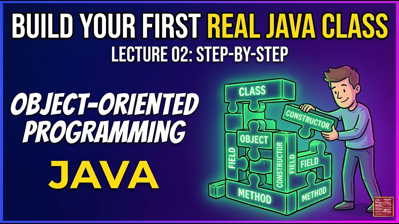 Lecture 2 - OOP in Java: Classes, Objects & Constructors Fundamentals