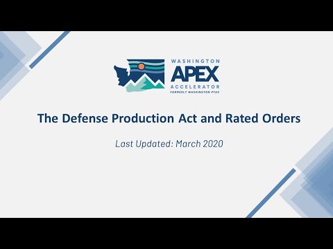 The Defense Production Act and Rated Orders March 25, 2020 10am