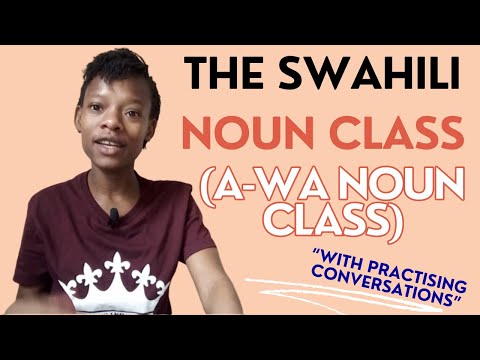 The A Wa Noun Class