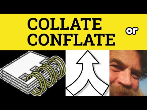 🔵 Conflate or Collate - Conflate Meaning - Collate Examples - Conflate Defined - Formal