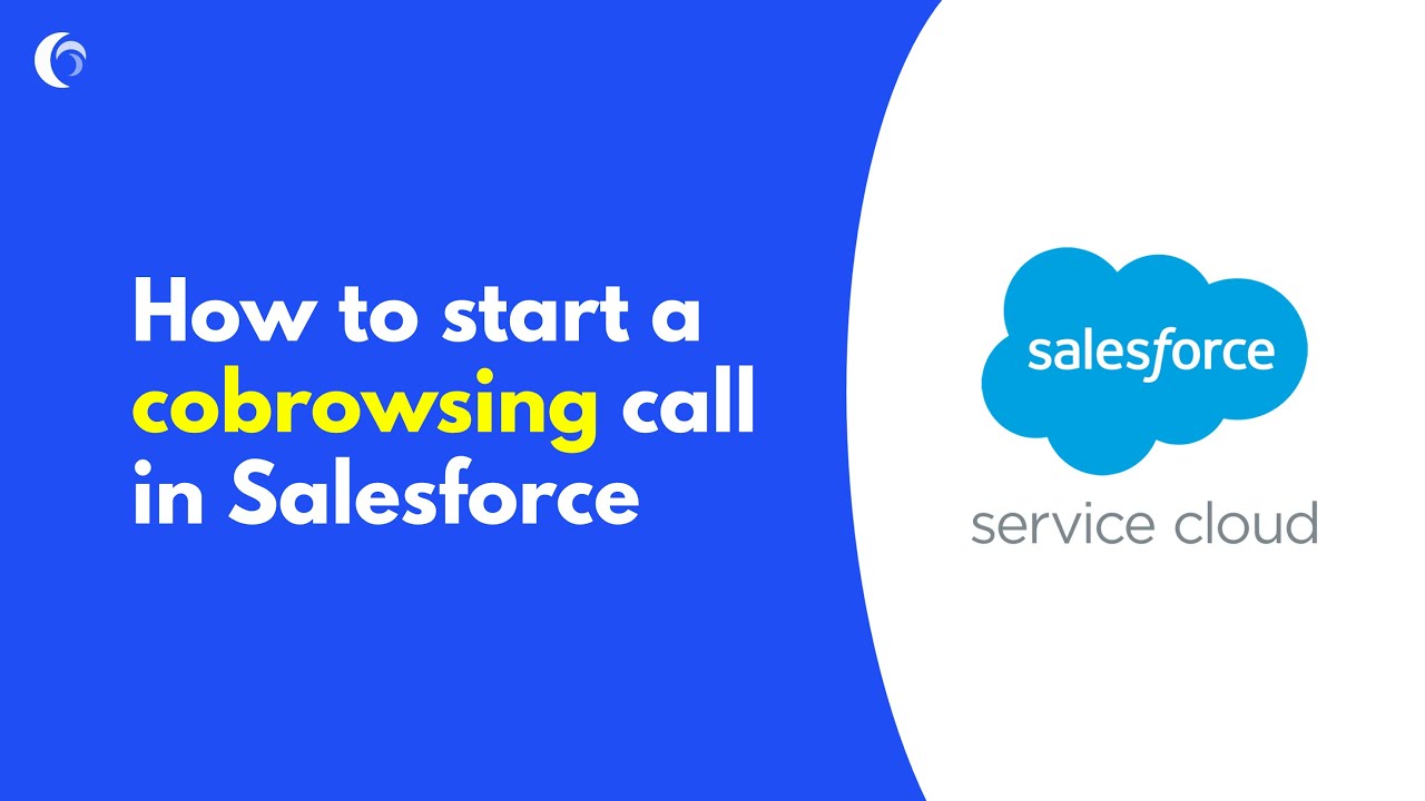 Cobrowsing in Salesforce
