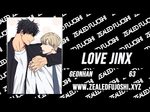WOOJIN CALMS HAEGYUNG | Love Jinx (Geonhan) Chapter #63