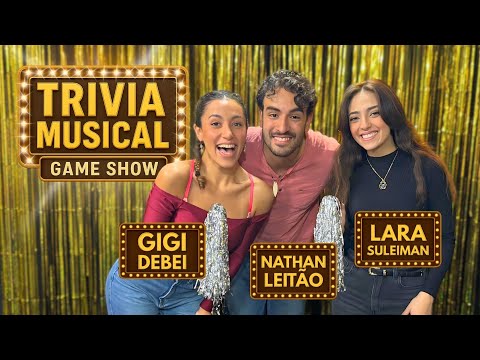 Musical Trivia Game Show - with Gigi Debei, Nathan Leitão and Lara Suleiman ep.06