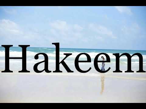 How To Pronounce Hakeem🌈🌈🌈🌈🌈🌈Pronunciation Of Hakeem