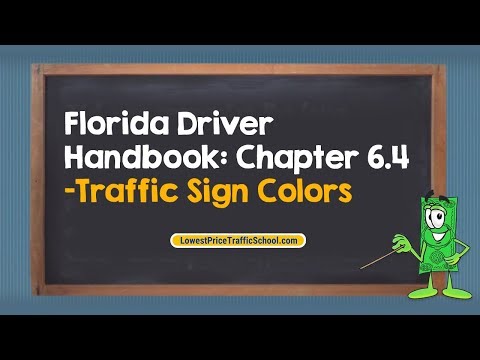 Florida Driver Handbook: Chapter 6.4 - Traffic Sign Colors