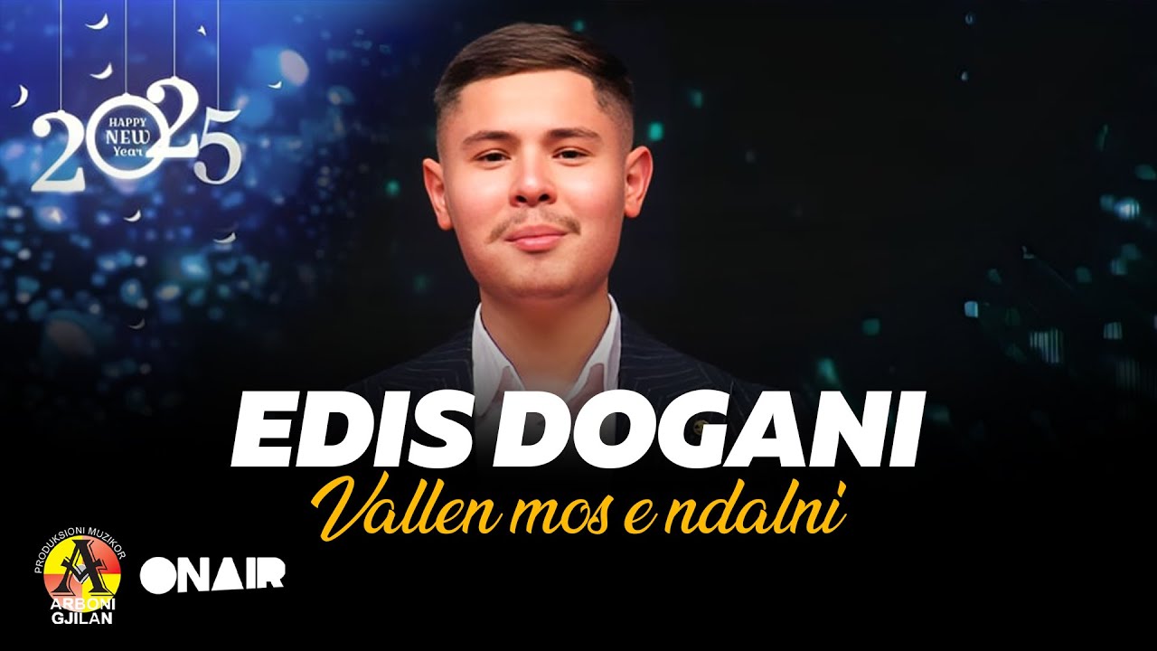 VALLEN MOS E NDALNI by Edis Dogani from Albania | Popnable