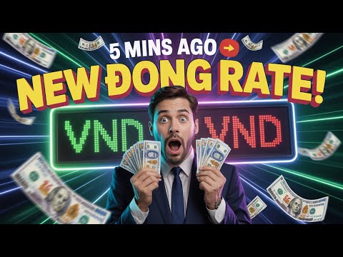 💥 5 Minutes Ago ⚠️ Vietnamese Dong Just Revalued 🚨 NEW Live Exchange Rate Revealed 💰