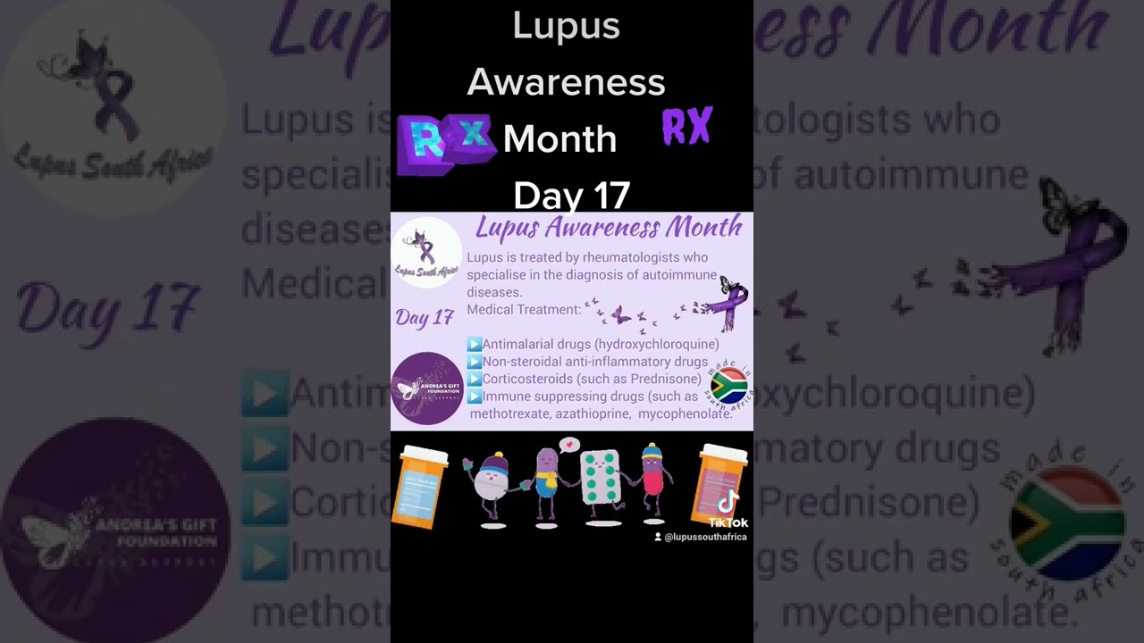 Lupus Awareness Month Day 17 Medical treatment of lupus