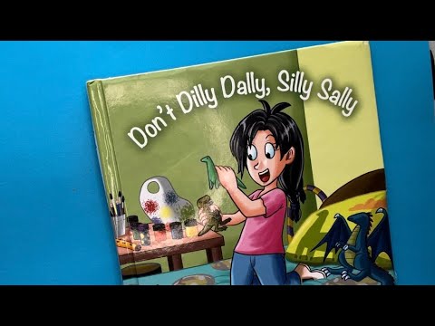 Read To Me: Donβt Dilly Dally, Silly Sally