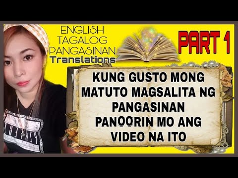ENGLISH-TAGALOG-PANGASINAN TRANSLATION | PART 1 | GIECERENOCHANNEL