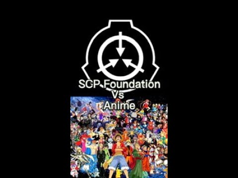 Scp Foundation vs Anime