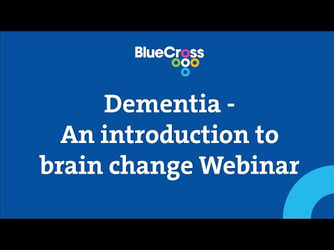 Dementia- An introduction to brain change
