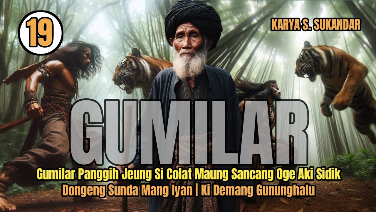 GUMILAR 19 | GUMILAR NGALAWAN MAUNG SANCANG