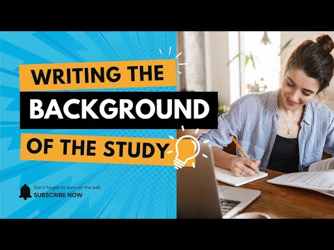 How to Write the Background of the Study in Research