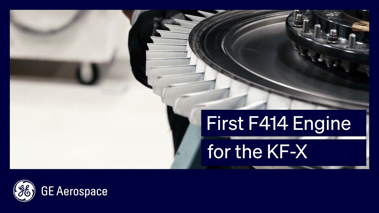 GE’s First F414 Engine for the KF-X