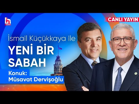 İsmail Küçükkaya ile Yeni Bir Sabah (20 Haziran 2025)