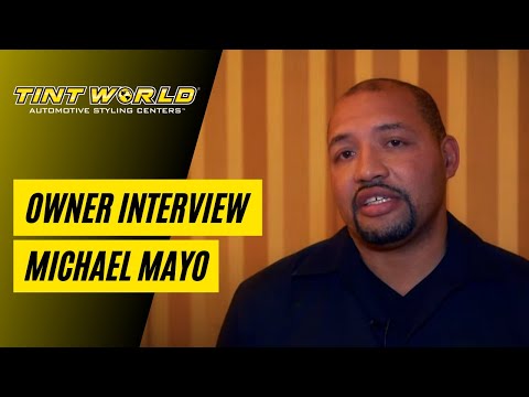 Tint World Franchisee Review - Michael Mayo