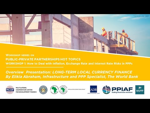 Overview Presentation 1: Long-term Local Currency Finance