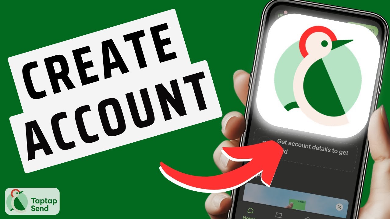 How To Open And Verify TapTap Send Account- Full Guide