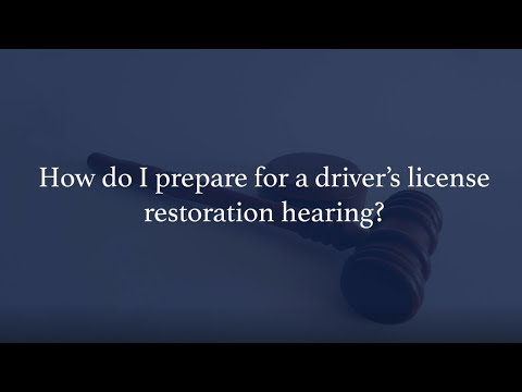 License Restoration in Michigan - How Do I Prepare for my License Restoration Case?